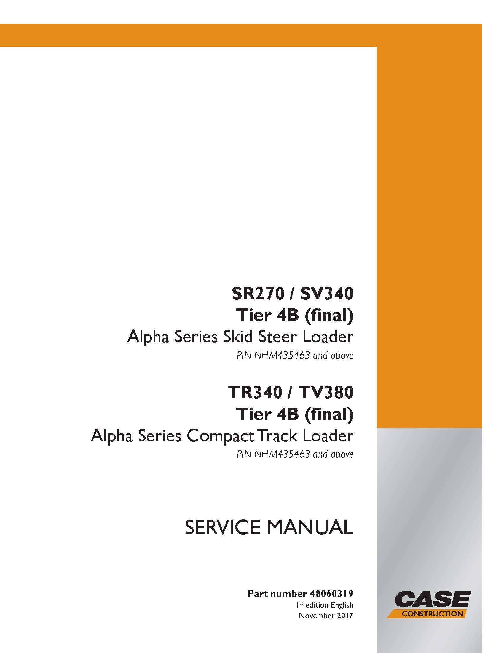 Case SR270, SV340, TR340, TV380 Tier 4B skid loader pdf service manual