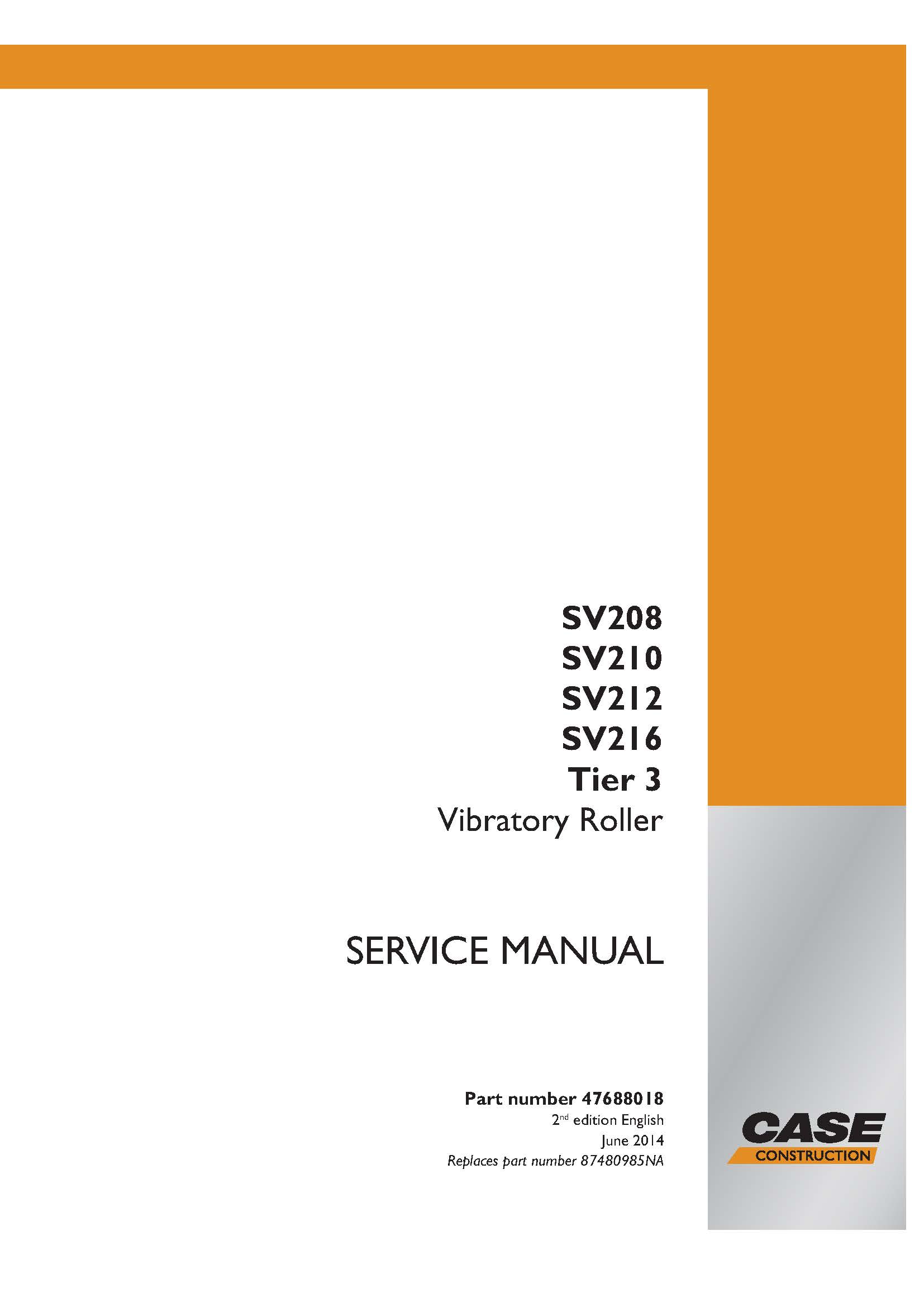 Case SV208, SV210, SV212, SV216 Tier 3 vibratory roller pdf service manual