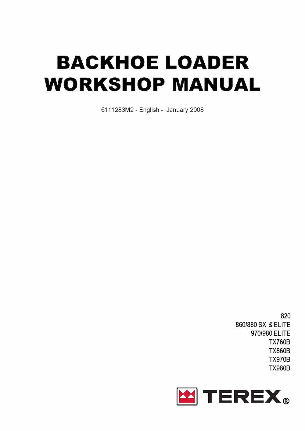 Terex 820, 860/880 SX & ELITE, 970/980 ELITE, TX760B, TX860B, TX970B ...