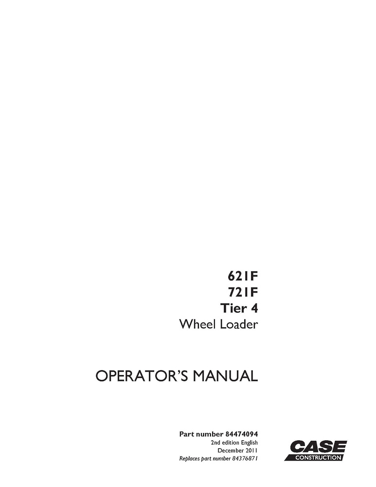 Case 621f 721f Tier 4 Wheel Loader Operators Manual