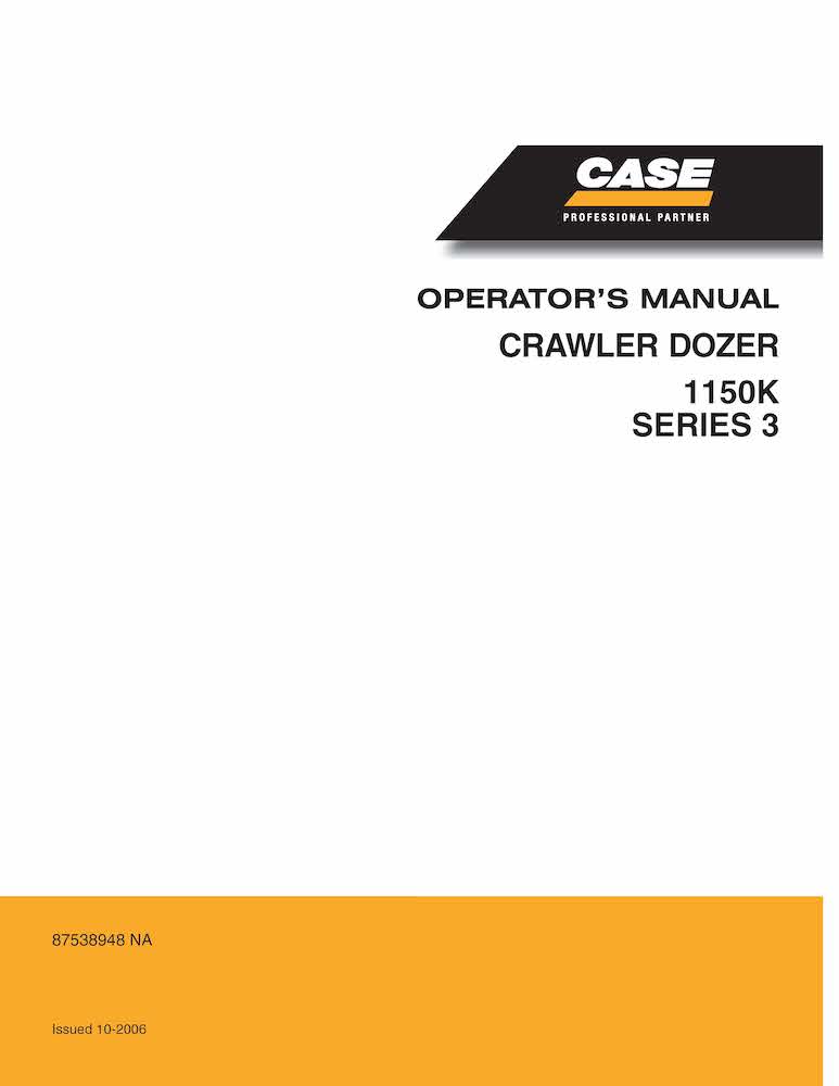 Case 1150K Series 3 crawler dozer pdf operator's manual
