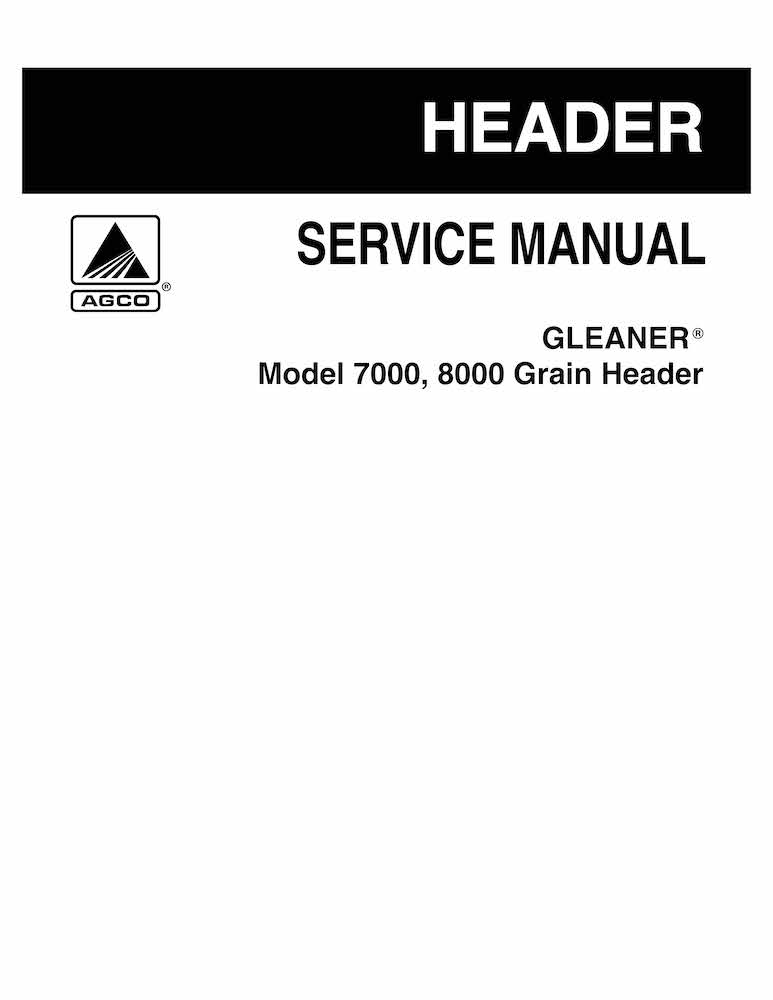Gleaner Model 7000, 8000 Grain header pdf service manual